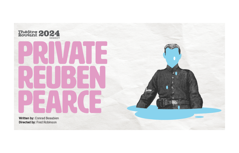 Private Reuben Pearce | Prince Edward County Arts Council